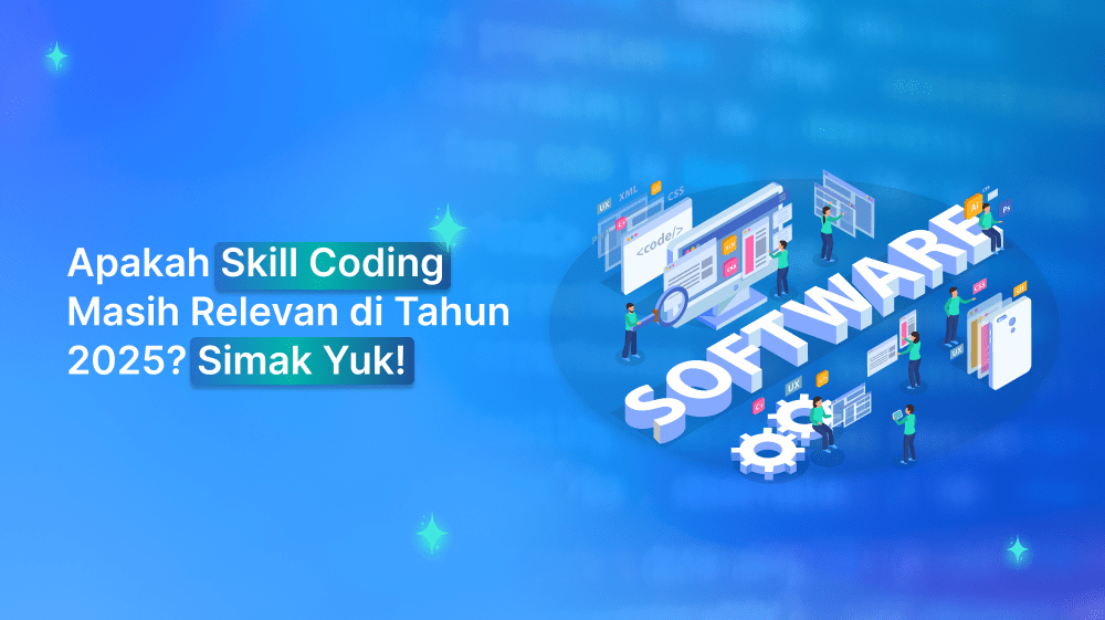 Apakah Skill Coding Masih Relevan di Tahun 2025? Simak Yuk! - CODEPOLITAN
